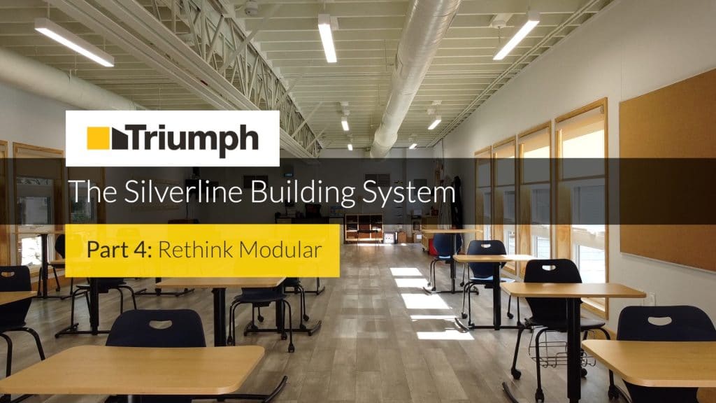 The Silverline Building System Part 4: Rethink Modular