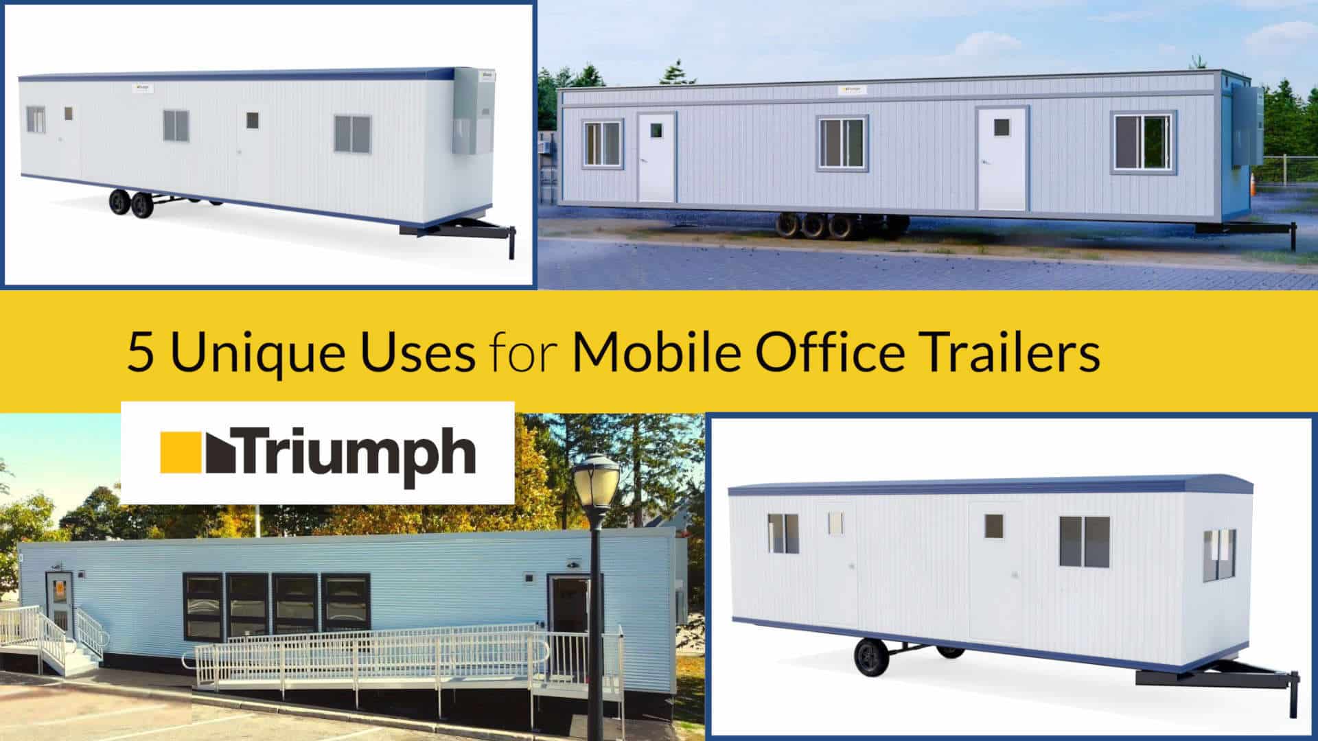 5 Unique Uses for Mobile Office Trailers - Triumph Modular