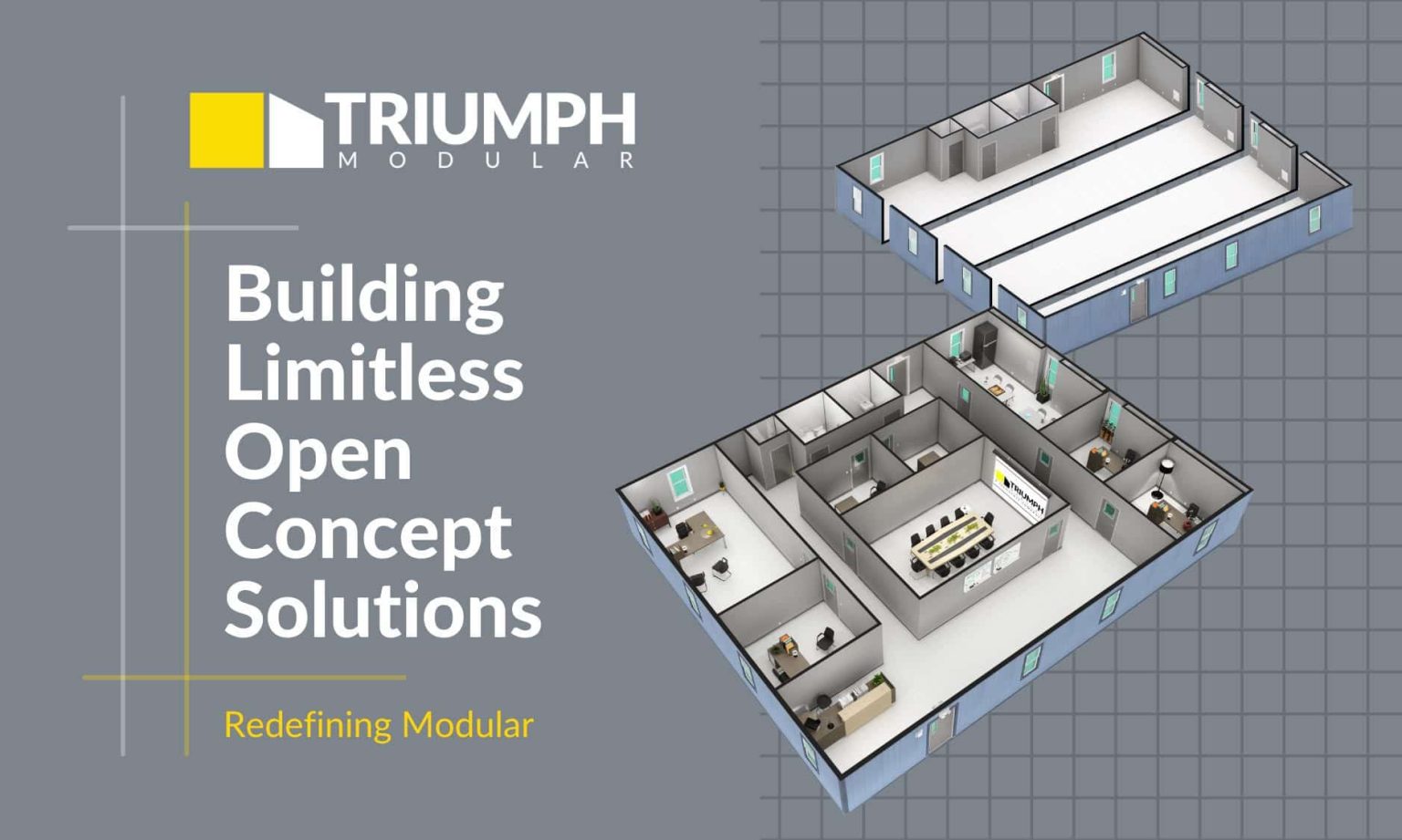 Building Limitless Open Concept Solutions - Triumph Modular
